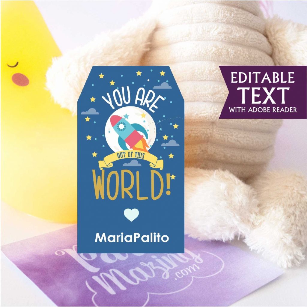 You are out of this World Printable Gift Tag | E070 – Partymazing.com